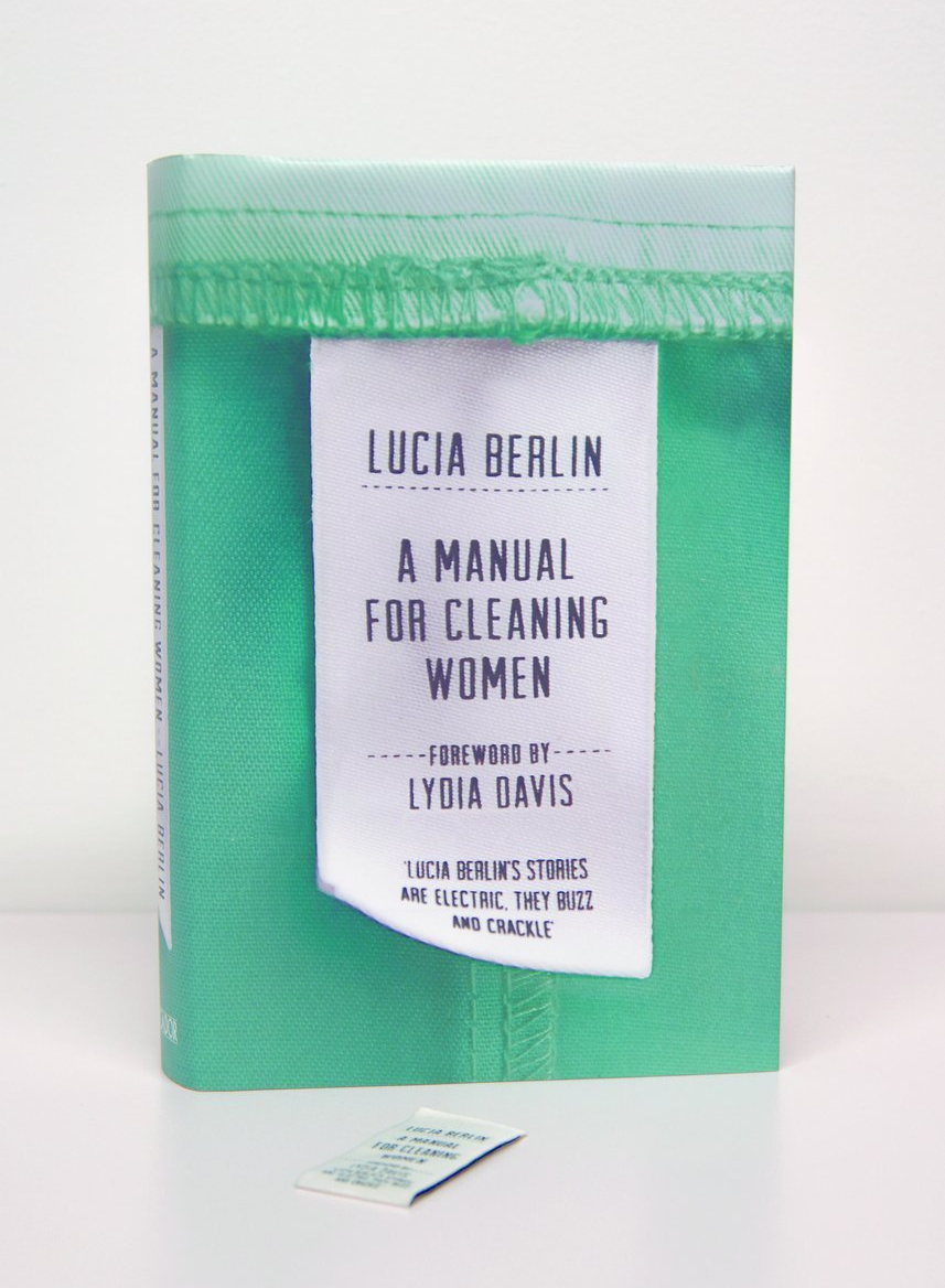 Book Review: Lucia Berlin’s A Manual for Cleaning Women – Teresa Diviacchi